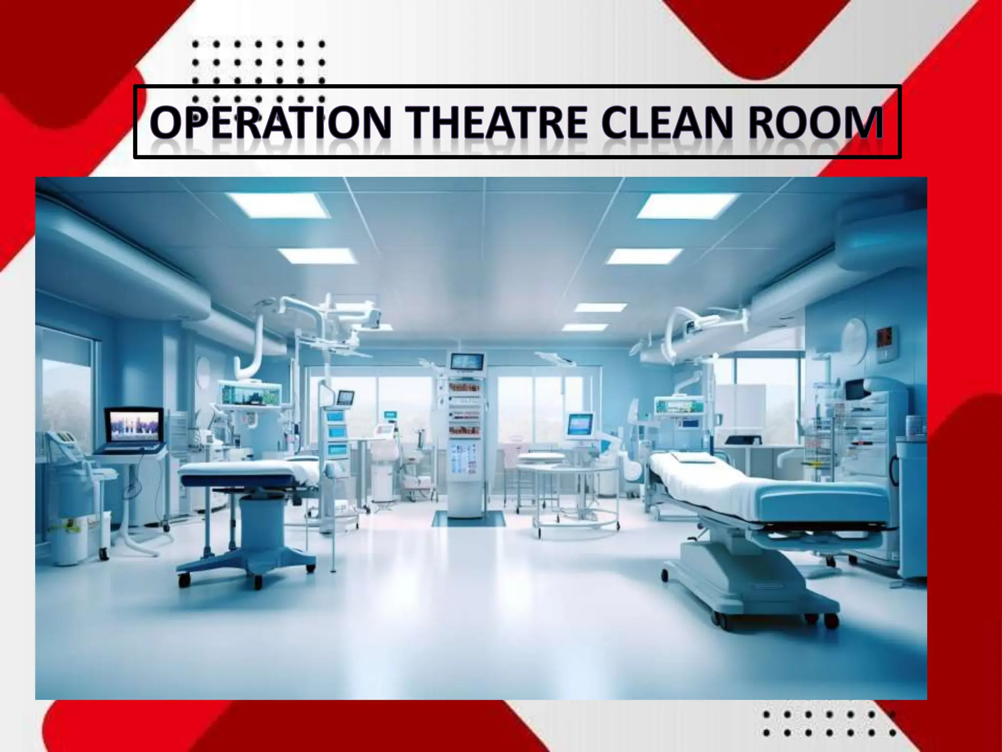 Operation Theatre Clean Room Manufacturers Bangalore.pptx