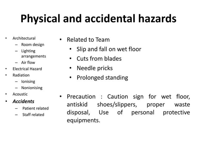 Operation theatre hazards | PPTX | Ear, Nose and Throat Conditions ...