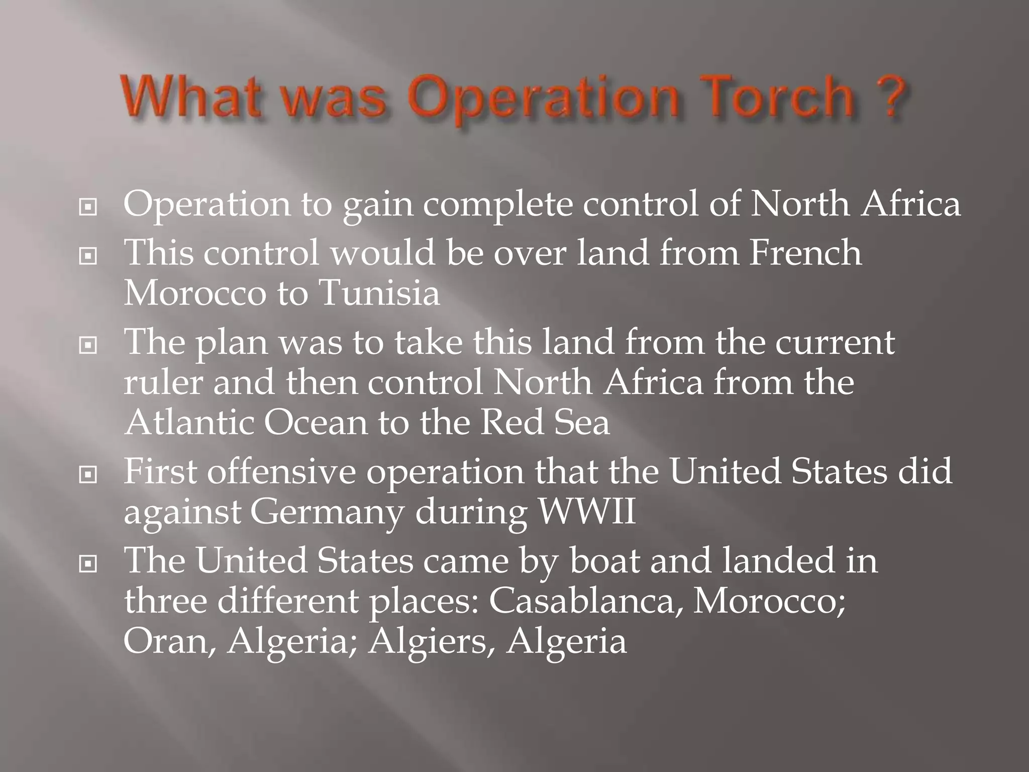 Operation Torch Presentation | PPTX
