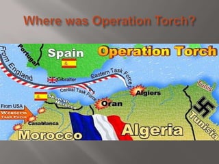 Operation Torch Presentation | PPTX