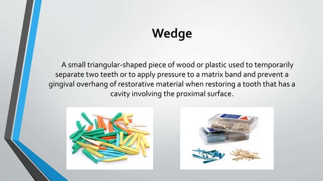 wedge and their technique and prewedging | PPTX | Oral care | Personal Care