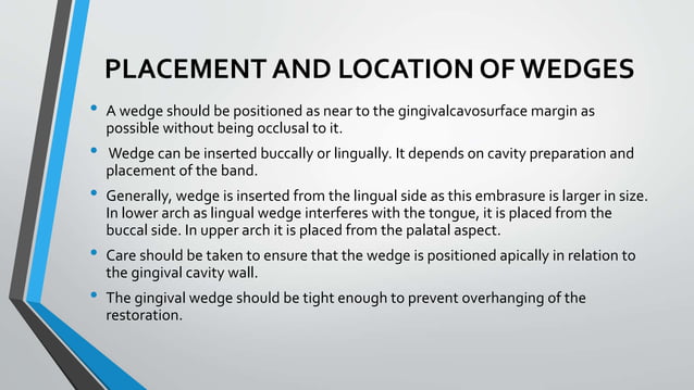 wedge and their technique and prewedging | PPTX | Oral care | Personal Care