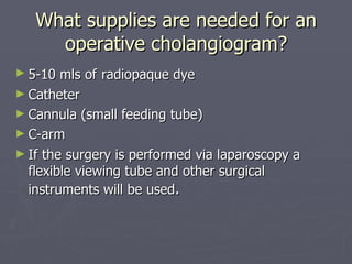 Operative Cholangiogram | PPT