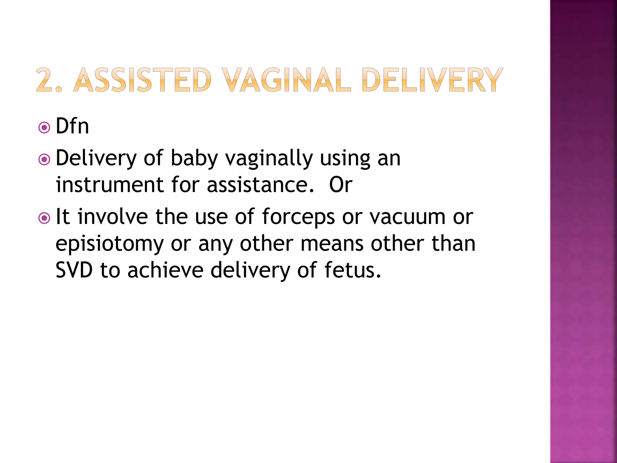 Operative obs procedures-FORCEPS DELIVERY | PPT