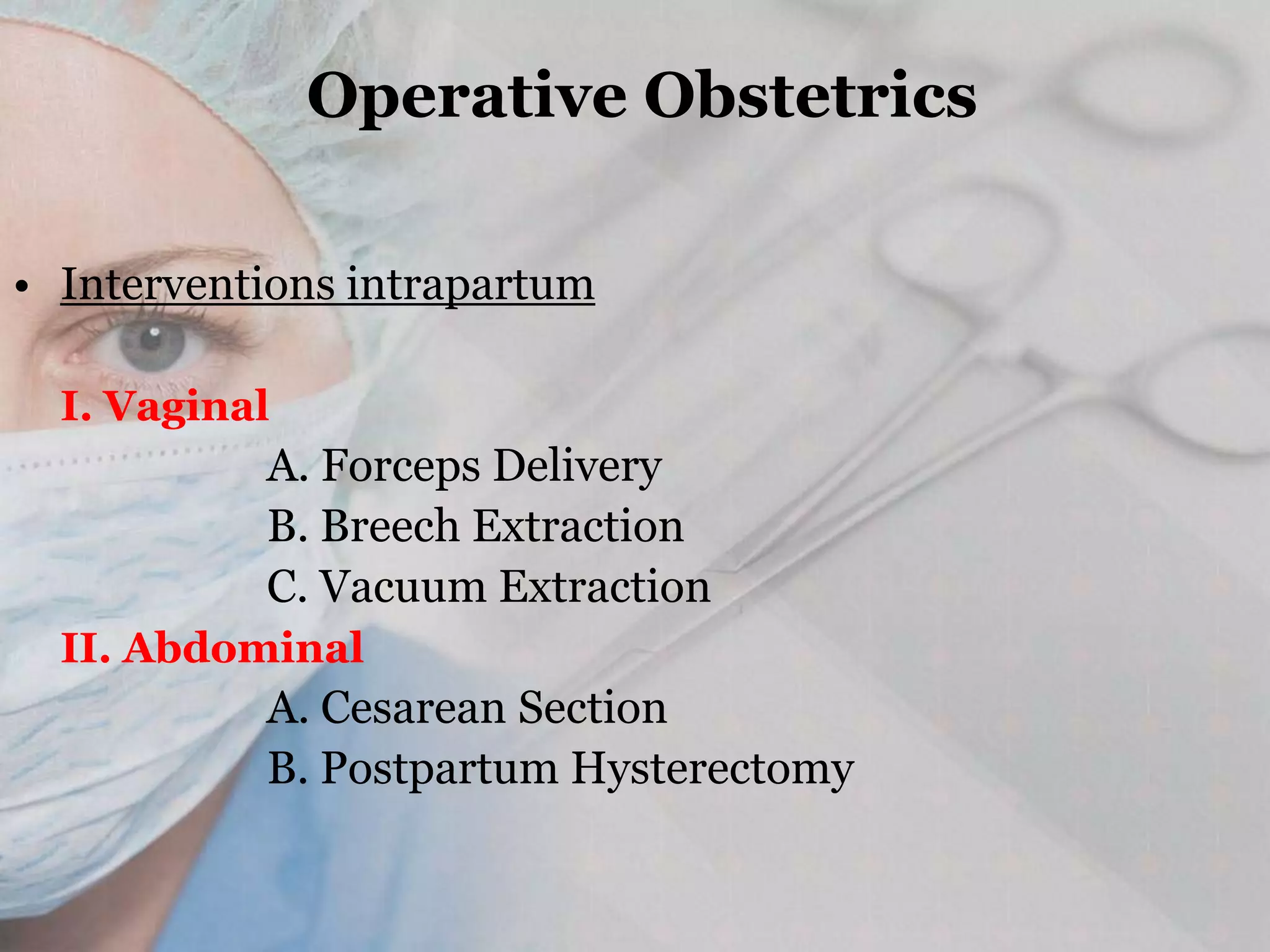 Operative obstetrics | PPTX
