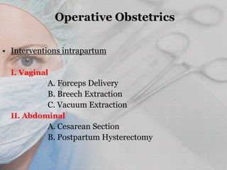 Operative obstetrics | PPTX