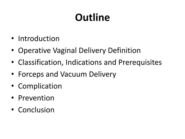 Operative vaginal delivery | PPTX