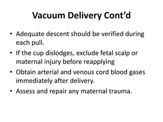 Operative vaginal delivery | PPTX