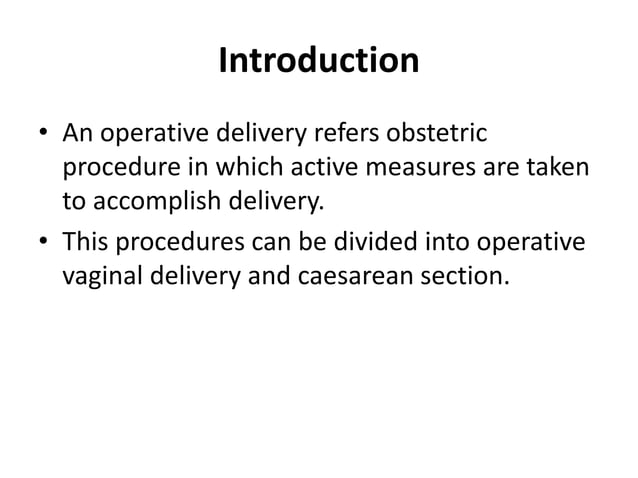 Operative vaginal delivery | PPTX