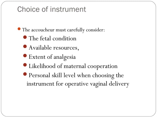 Operative vaginal delivery | PPT