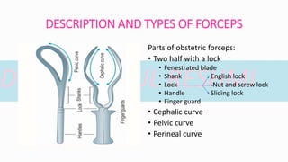 Operative vaginal delivery - forceps , vacuum delivery. | PPTX
