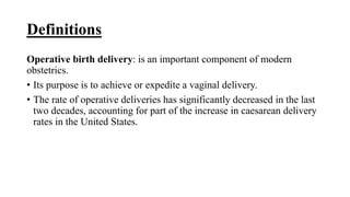 OPERATIVE VAGINAL DELIVERY during labour.pptx