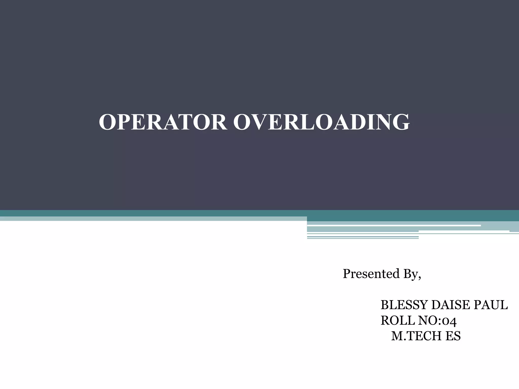 OPERATING OVERLOADING IN VHDL | PPTX