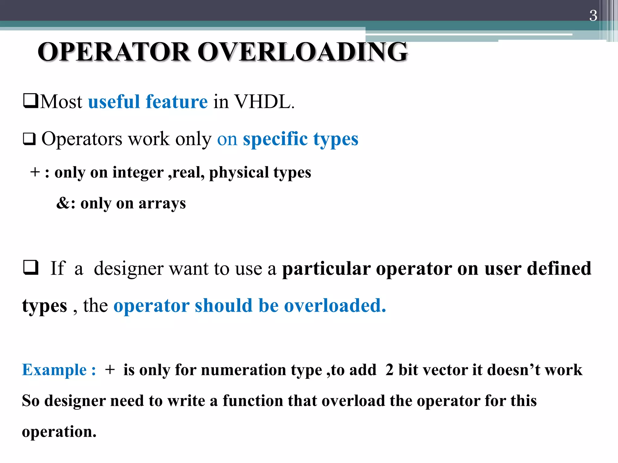 OPERATING OVERLOADING IN VHDL | PPTX