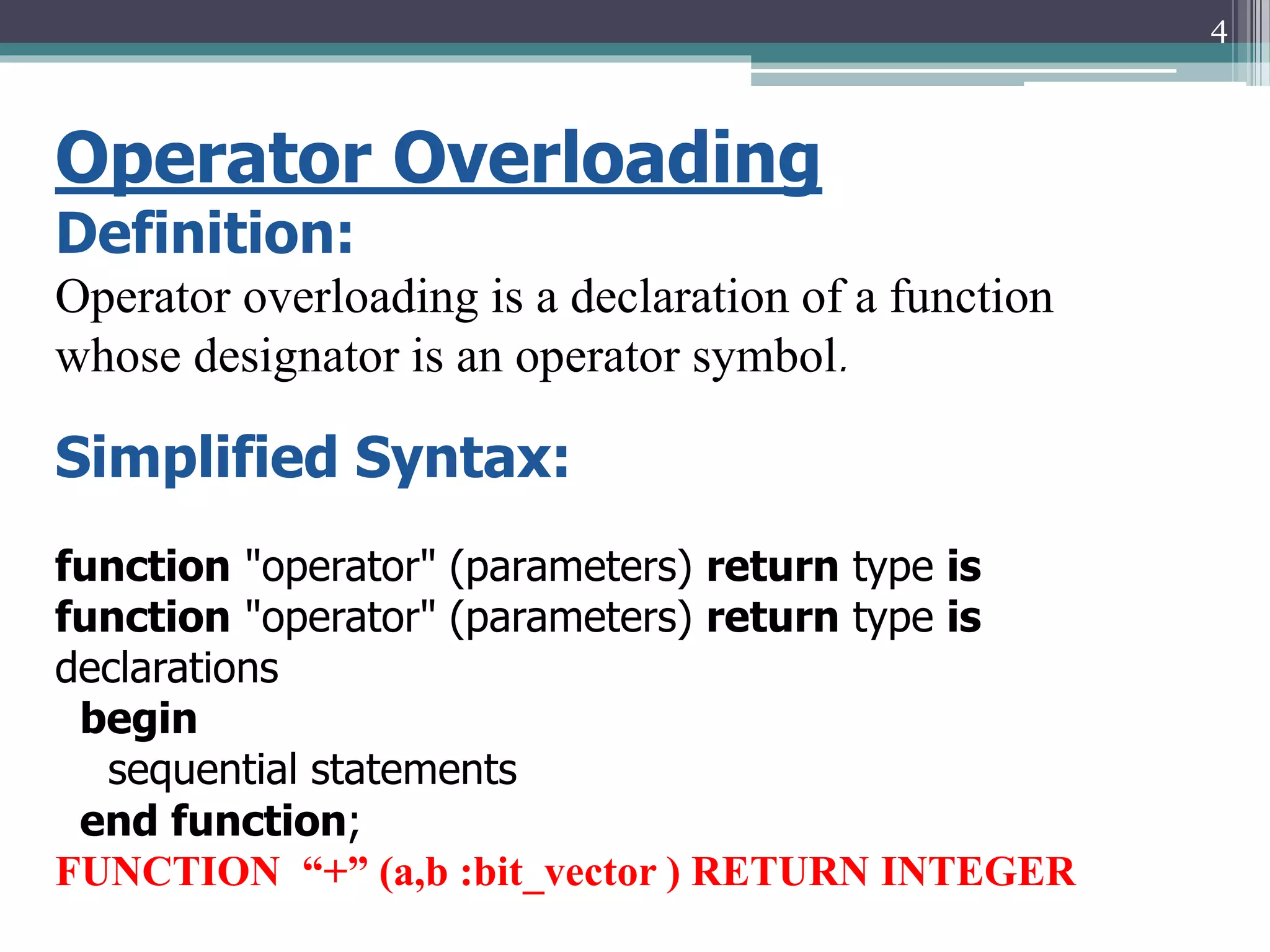 OPERATING OVERLOADING IN VHDL | PPTX