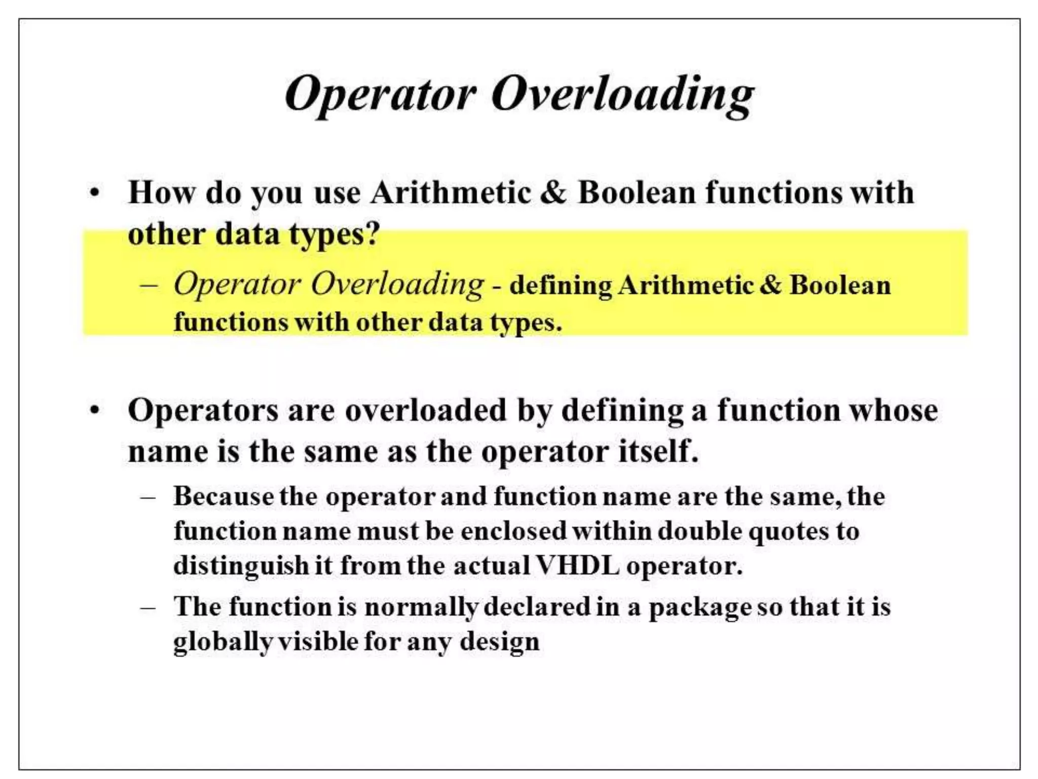 OPERATING OVERLOADING IN VHDL | PPTX