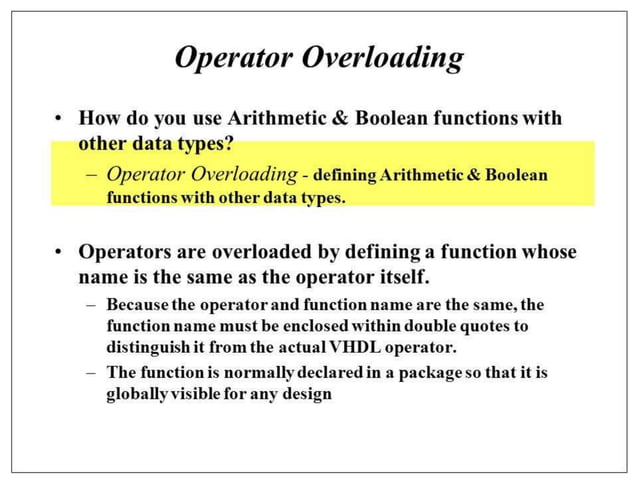 OPERATING OVERLOADING IN VHDL | PPT