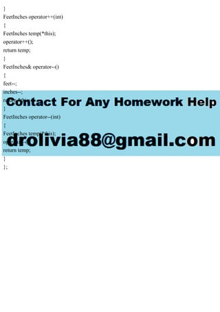 Operator overloading; unary and binary math operators. Design a clas.pdf