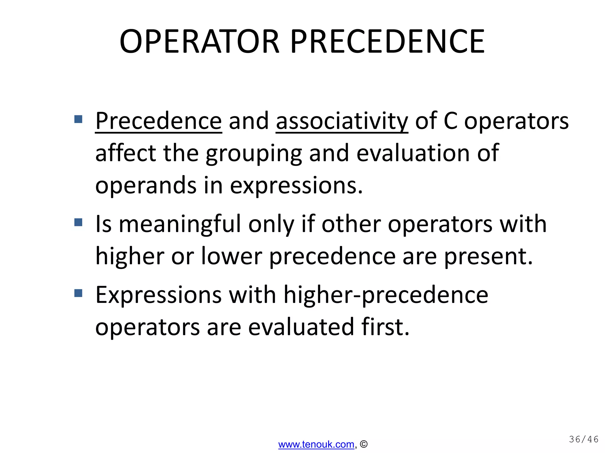 Operator precedence and associativity | PPT