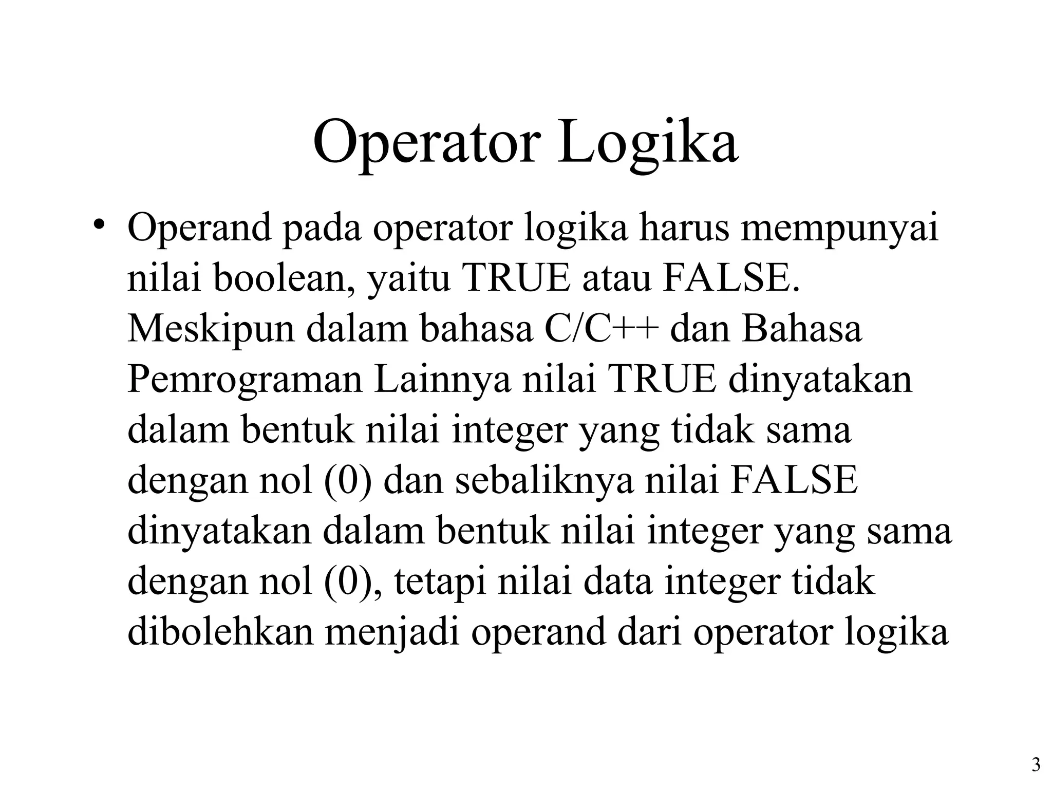 Operator Relasi dan Logika APILKASI PEMROGRAMAN.ppt