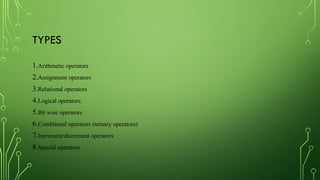 Operators and expressions in c programming | PPTX