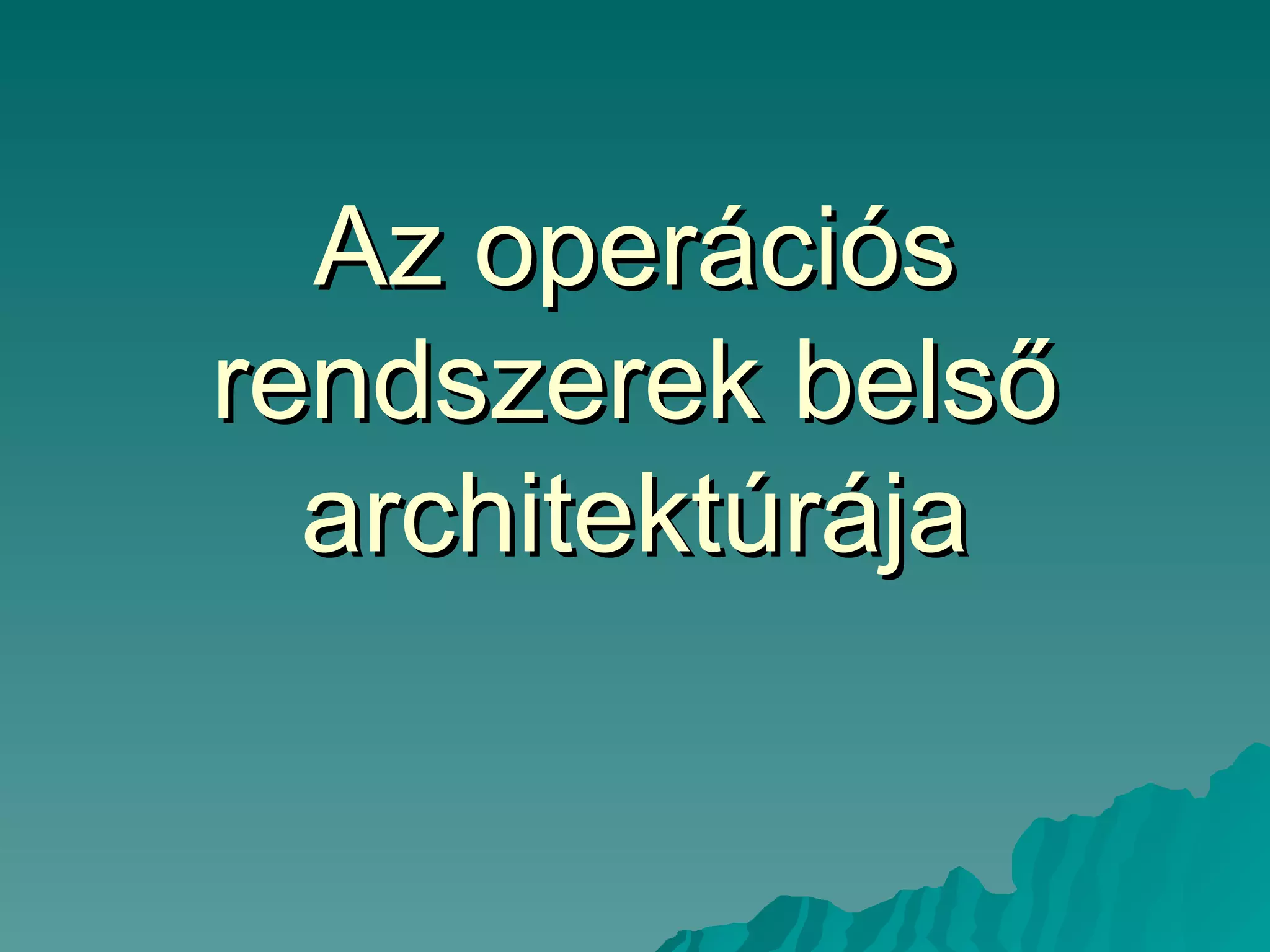 Operációs rendszer | PPT