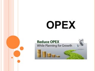 Opex | PPT