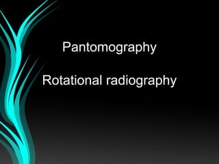 Orthopantomography | PPT