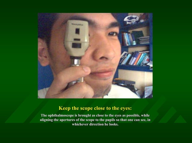 Principles of Ophthalmoscopy | PPTX | Eye and Vision Conditions ...