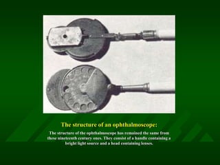 Principles of Ophthalmoscopy | PPTX