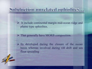 Ophiolite ppt | PPTX