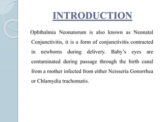 Ophthalmia Neonatorum or Neonatal Conjunctivitis | PPTX