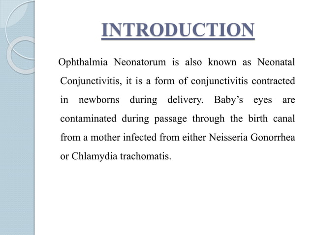 Ophthalmia Neonatorum or Neonatal Conjunctivitis | PPTX | Eye and ...
