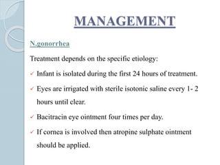 Ophthalmia Neonatorum or Neonatal Conjunctivitis | PPTX
