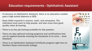 Ophthalmic assistant | PPTX