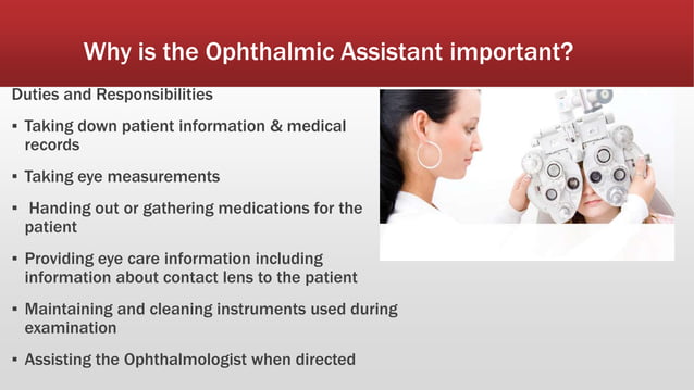 Ophthalmic assistant | PPT