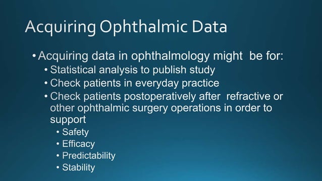 Ophthalmic data & Databse | PPT Ophthalmic data & Databse | PPT