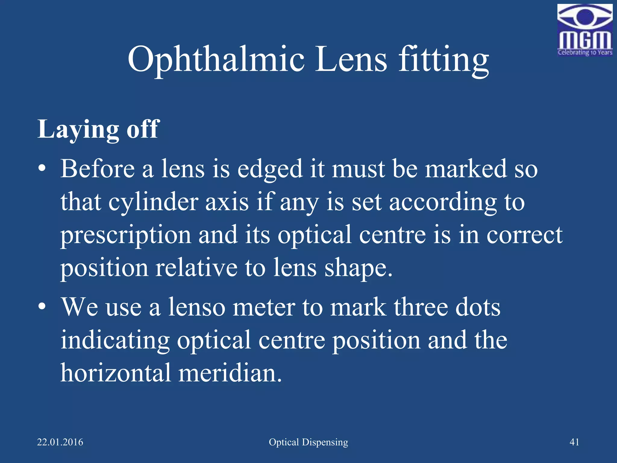 Ophthalmic dispensing | PPTX