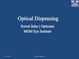 Ophthalmic dispensing | PPTX