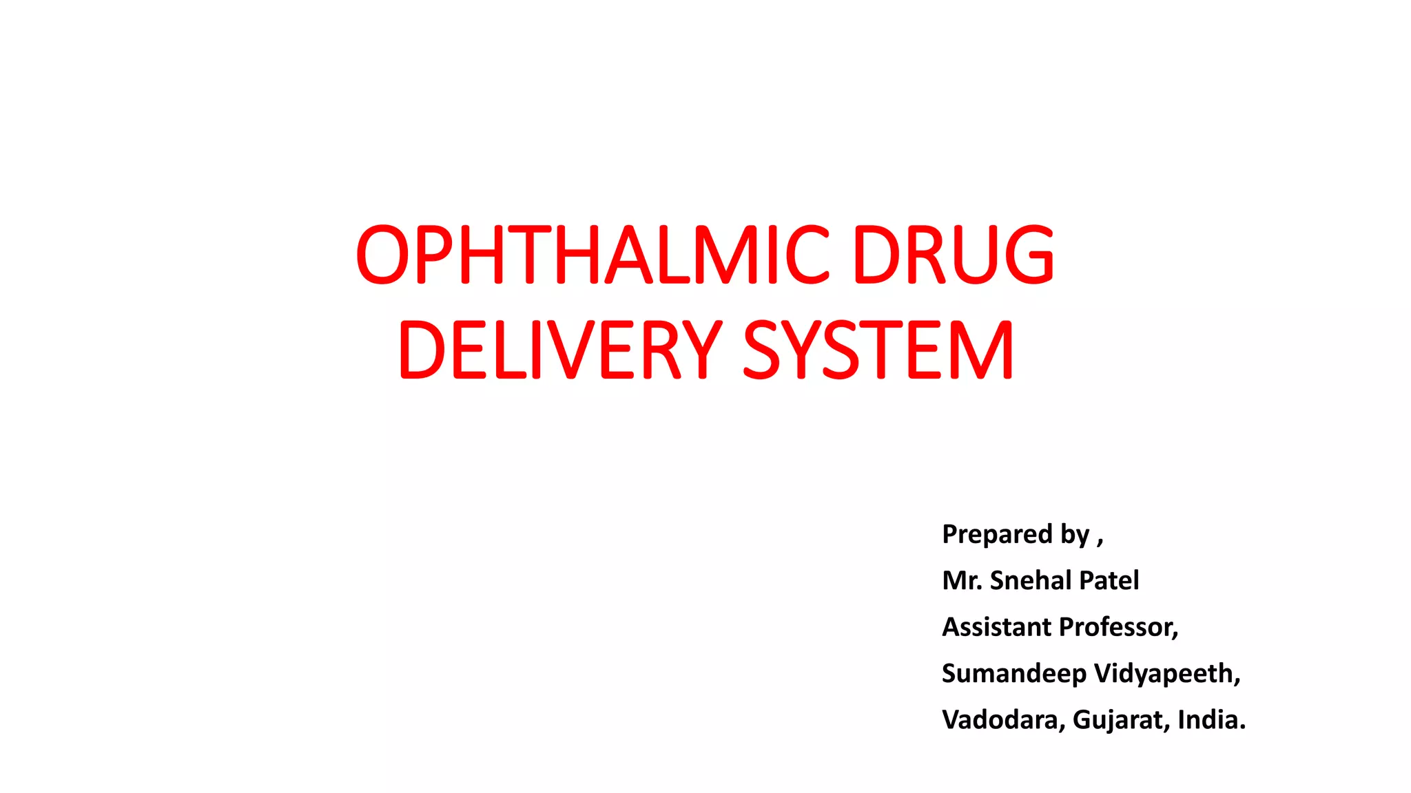 Ophthalmic drug delivery systems | PPT