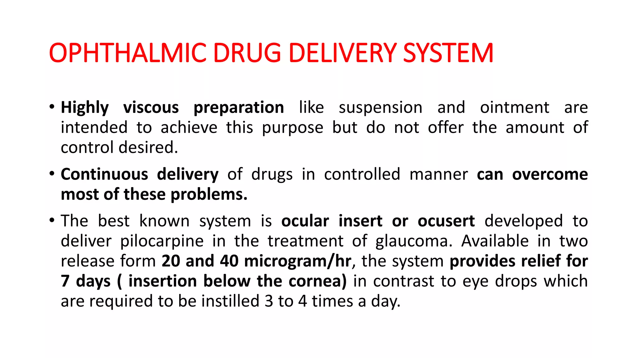 Ophthalmic drug delivery systems | PPT