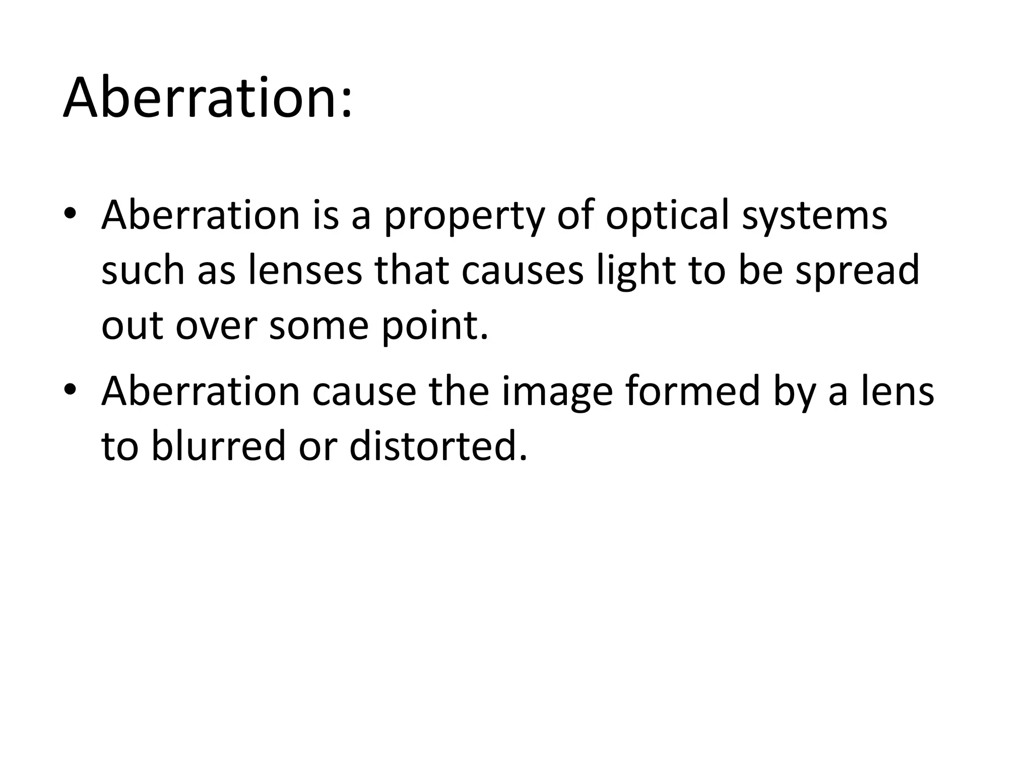 Ophthalmic lens aberrations | PPTX
