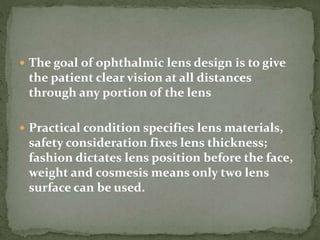Ophthalmic lens design | PPTX