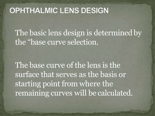 Ophthalmic lens design | PPTX