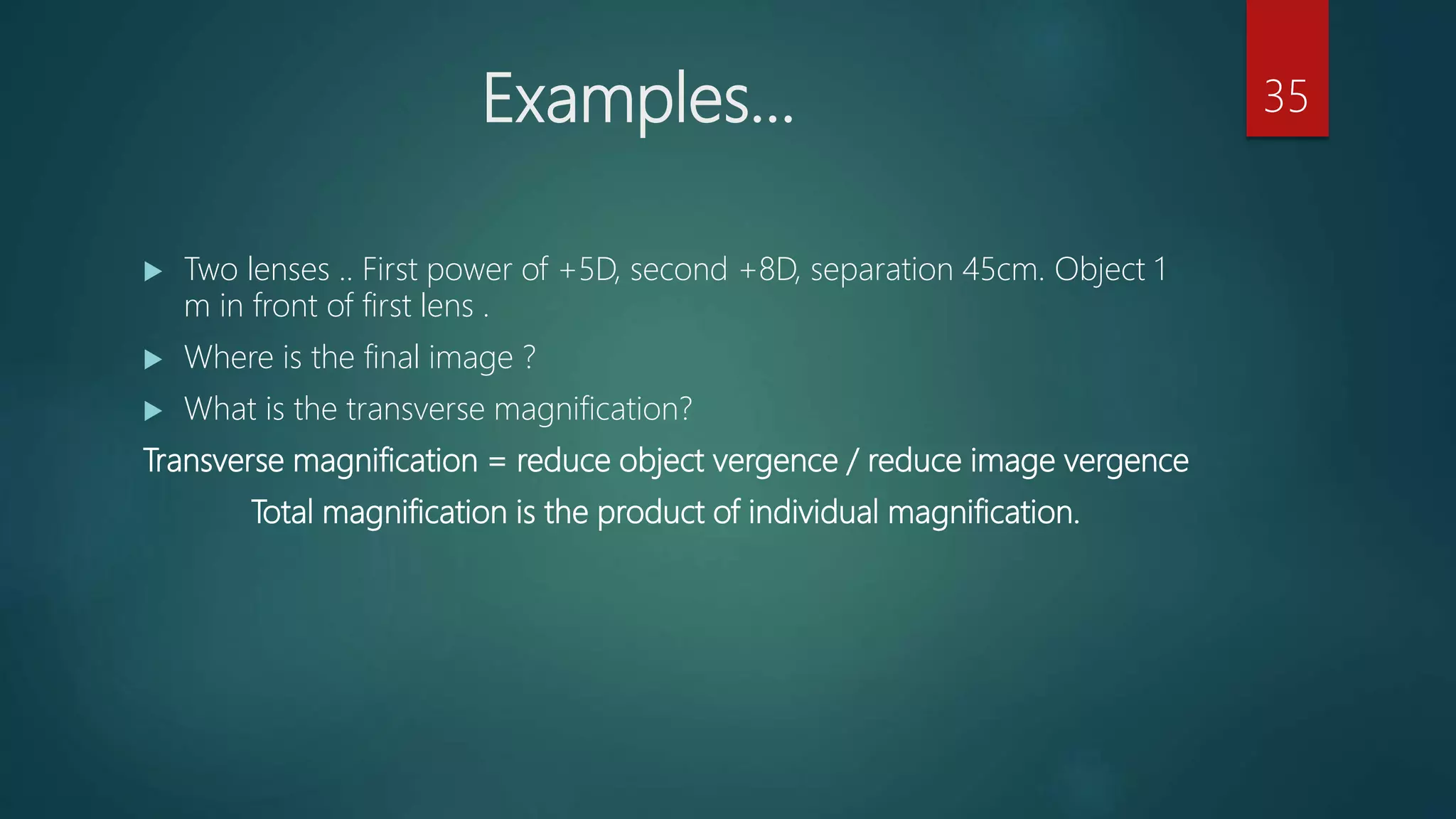 Ophthalmic lenses , image formation and Lensmaker's equation. | PPTX