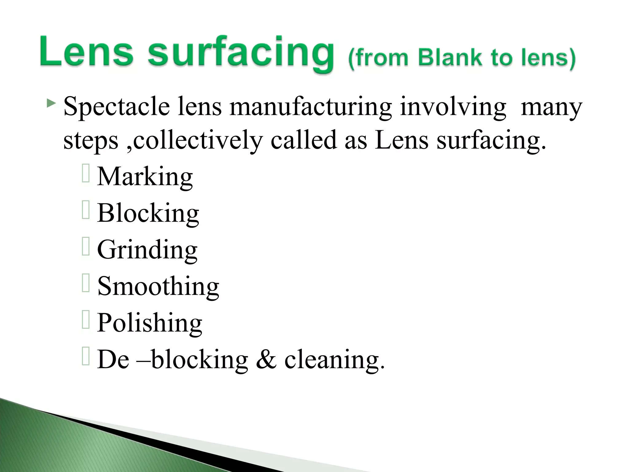 Ophthalmic lens manufacturing | PPT