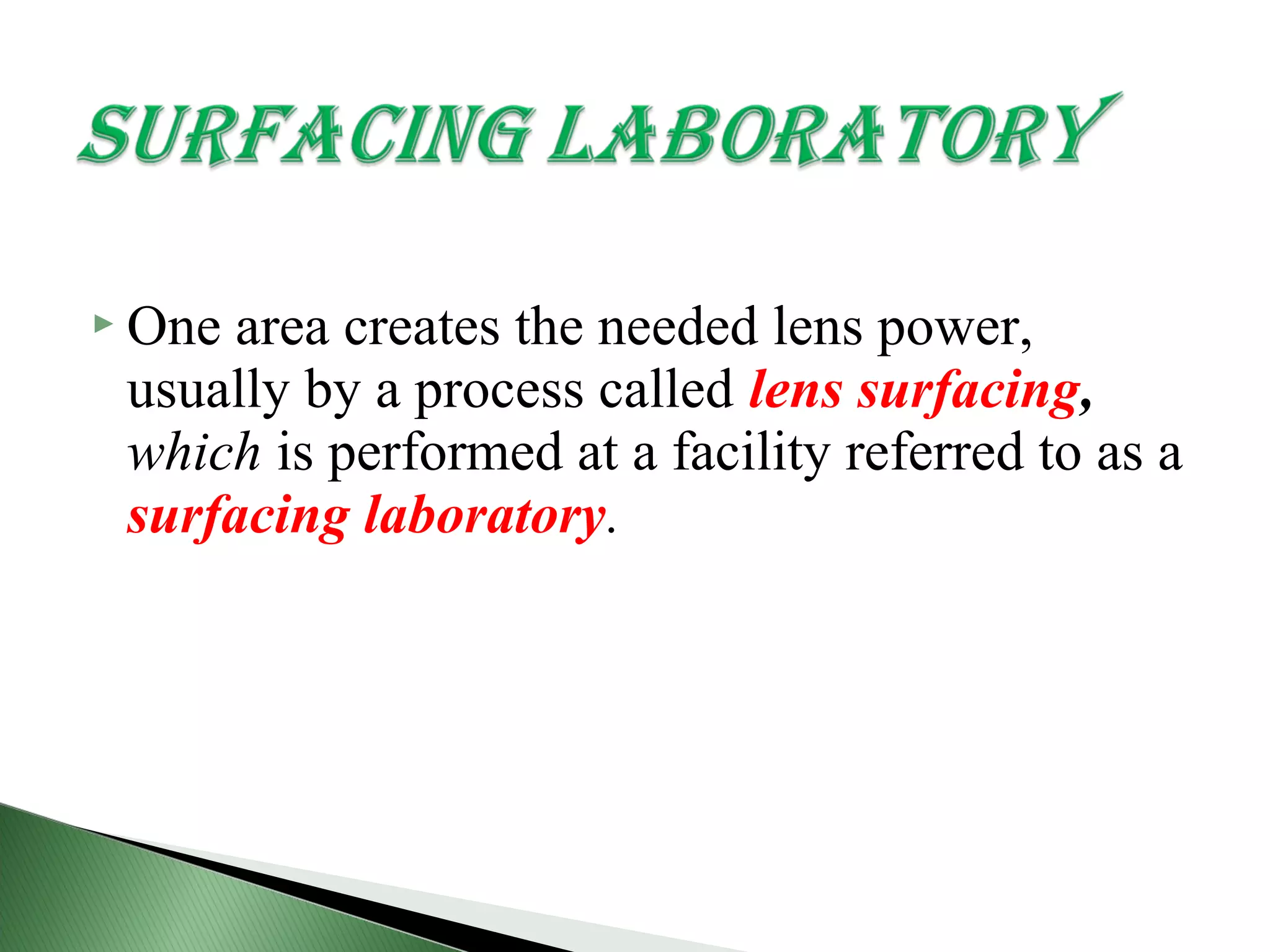 Ophthalmic lens manufacturing | PPT