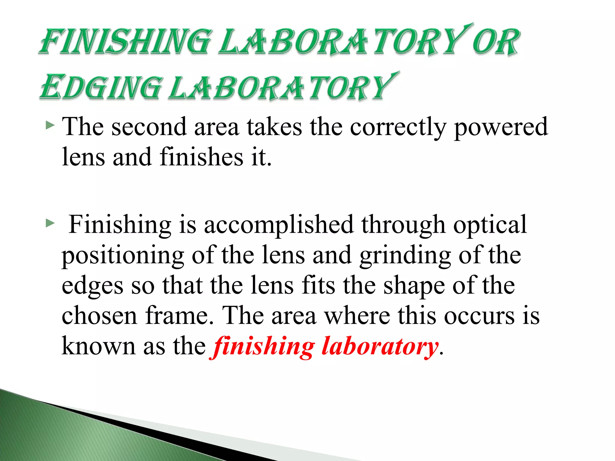 Ophthalmic lens manufacturing | PPT