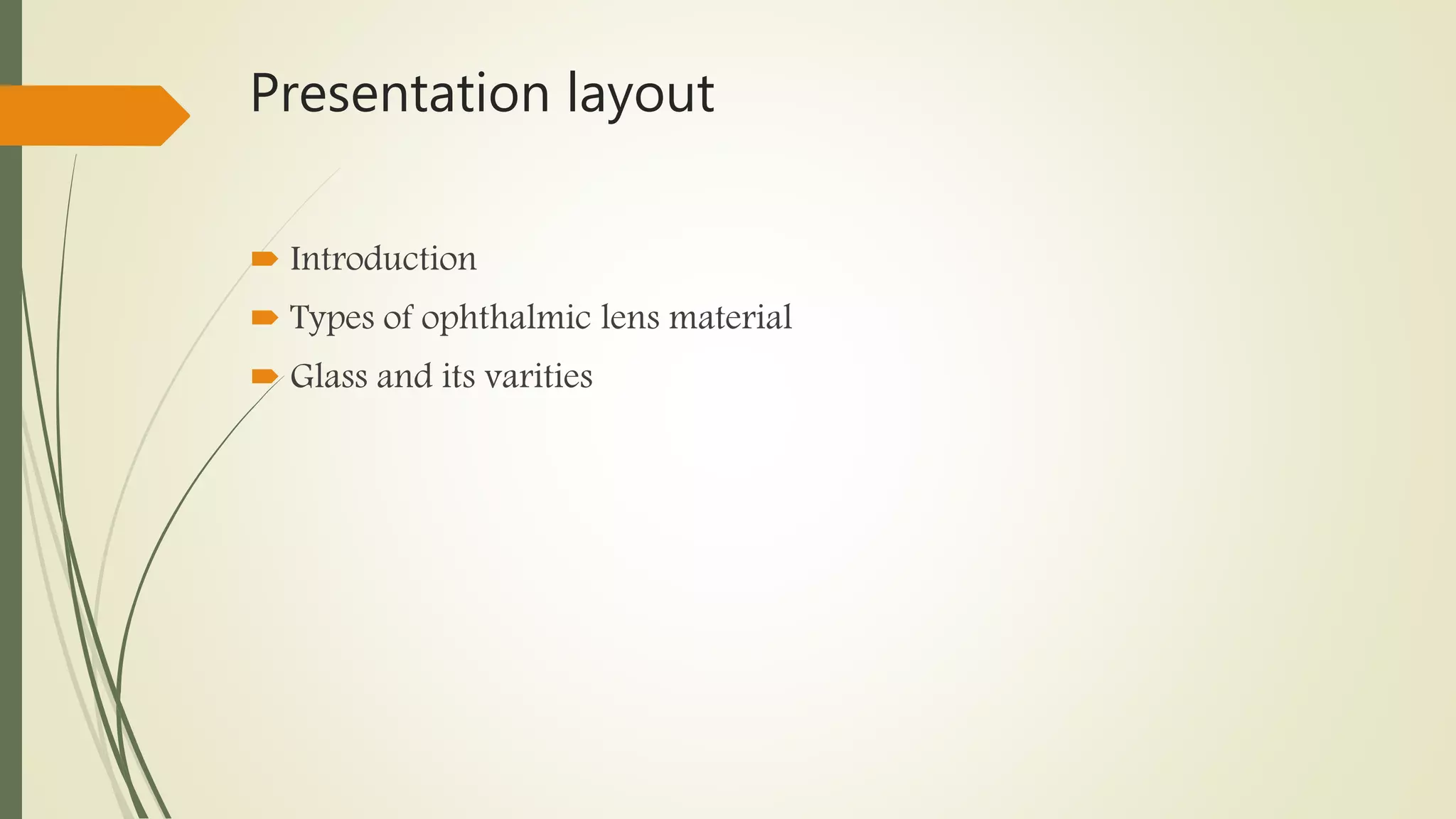 Ophthalmic lens material | PPTX