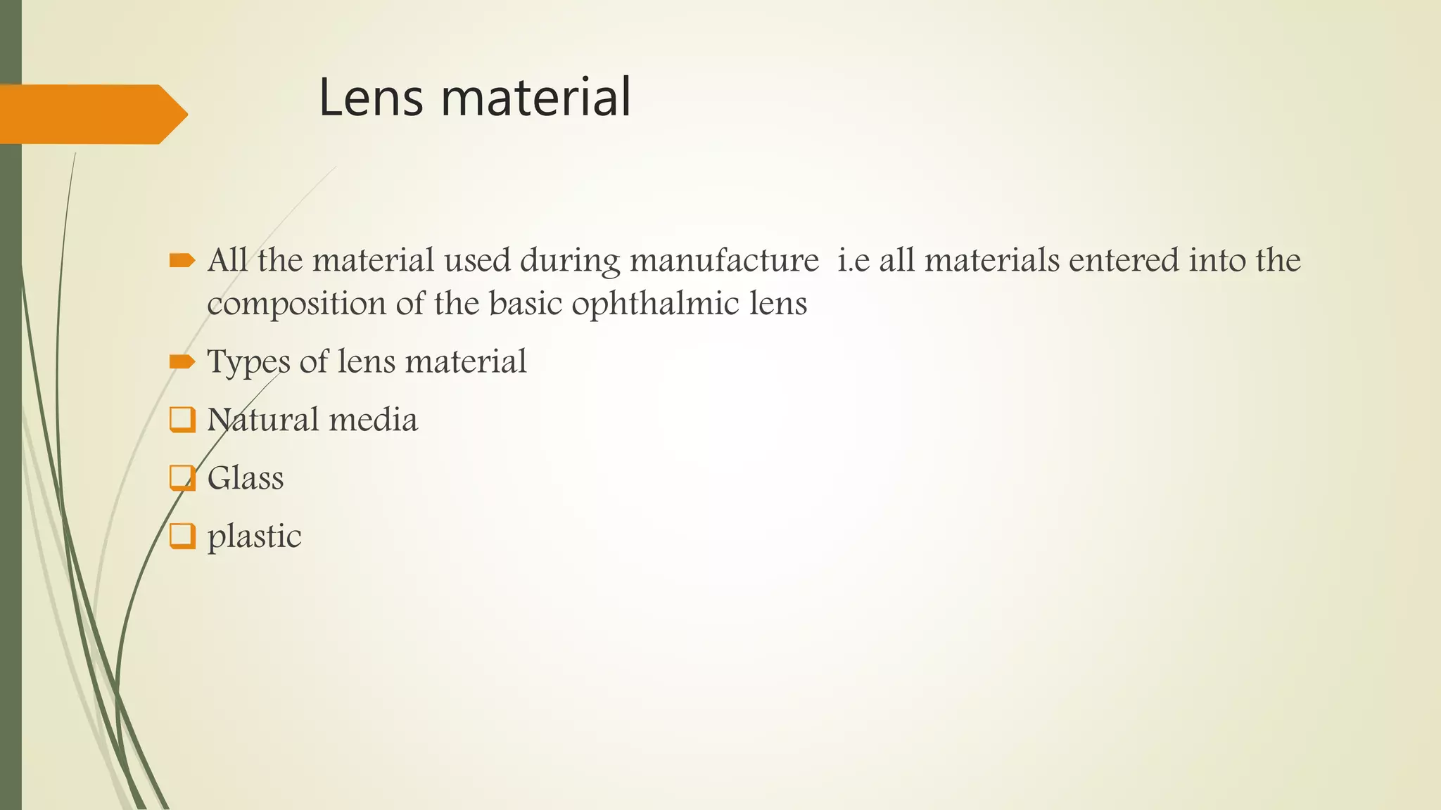 Ophthalmic lens material | PPTX